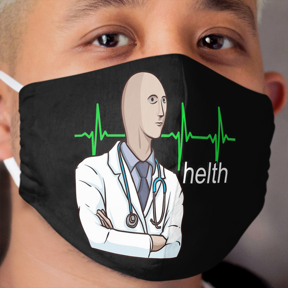 helth meme Cloth Face Mask - Chief T-shirt