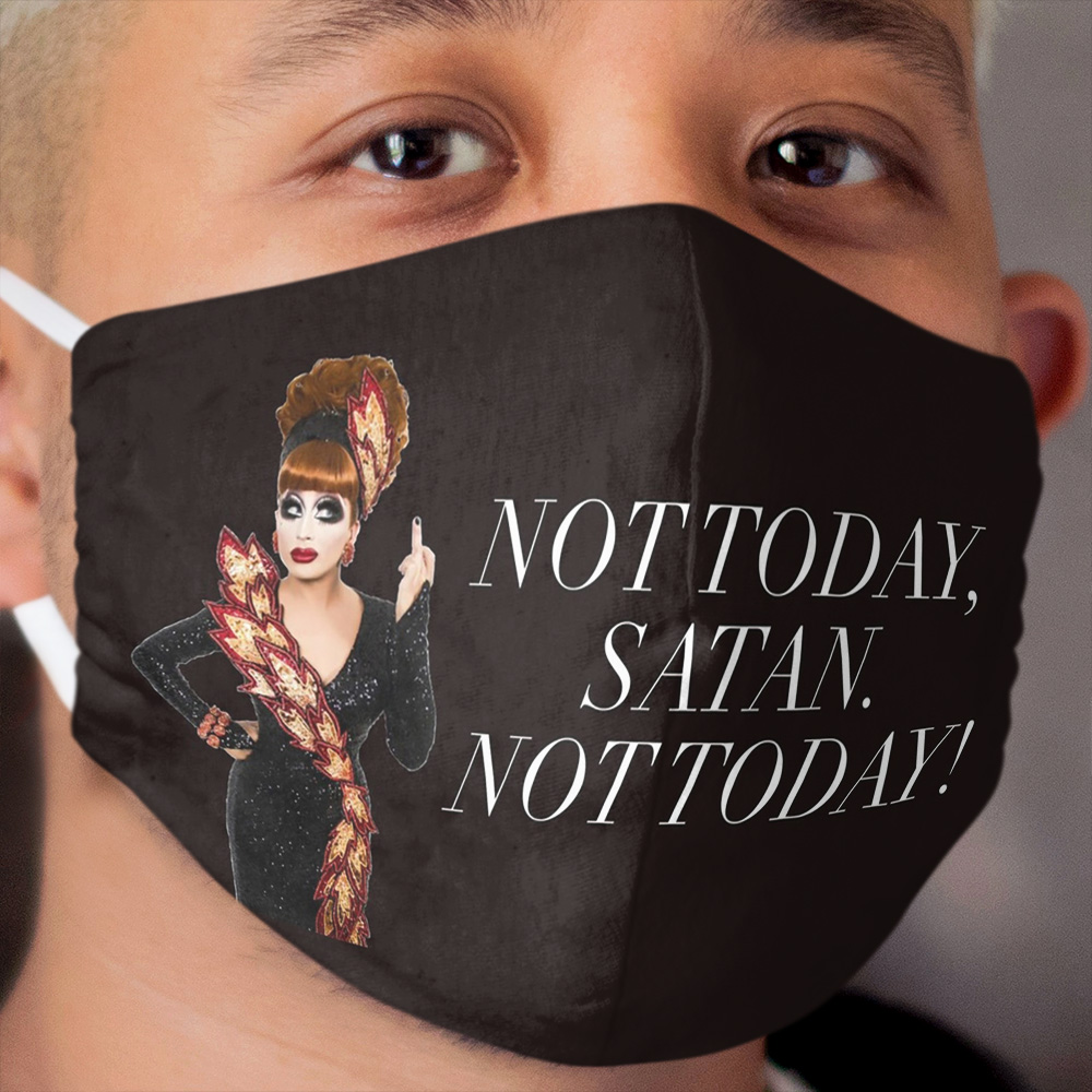 Not Today, Satan. Not Today! Rupaul's Drag Race Bianca Del Rio Cloth ...