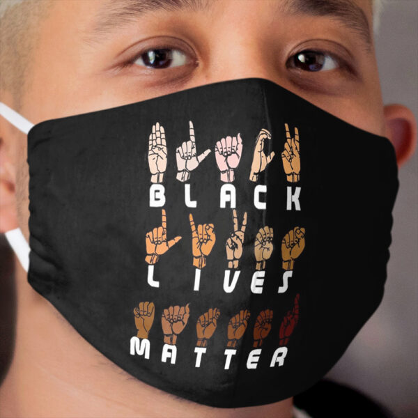 Black Lives Matter American Sign Language ASL Cloth Face Mask - Chief T ...